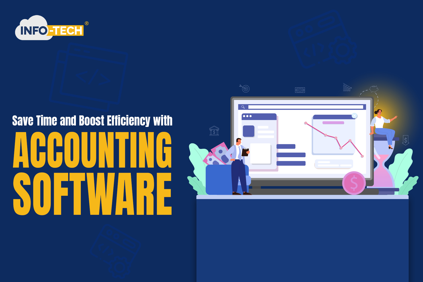 Accounting Software For Efficiency & Time Saving