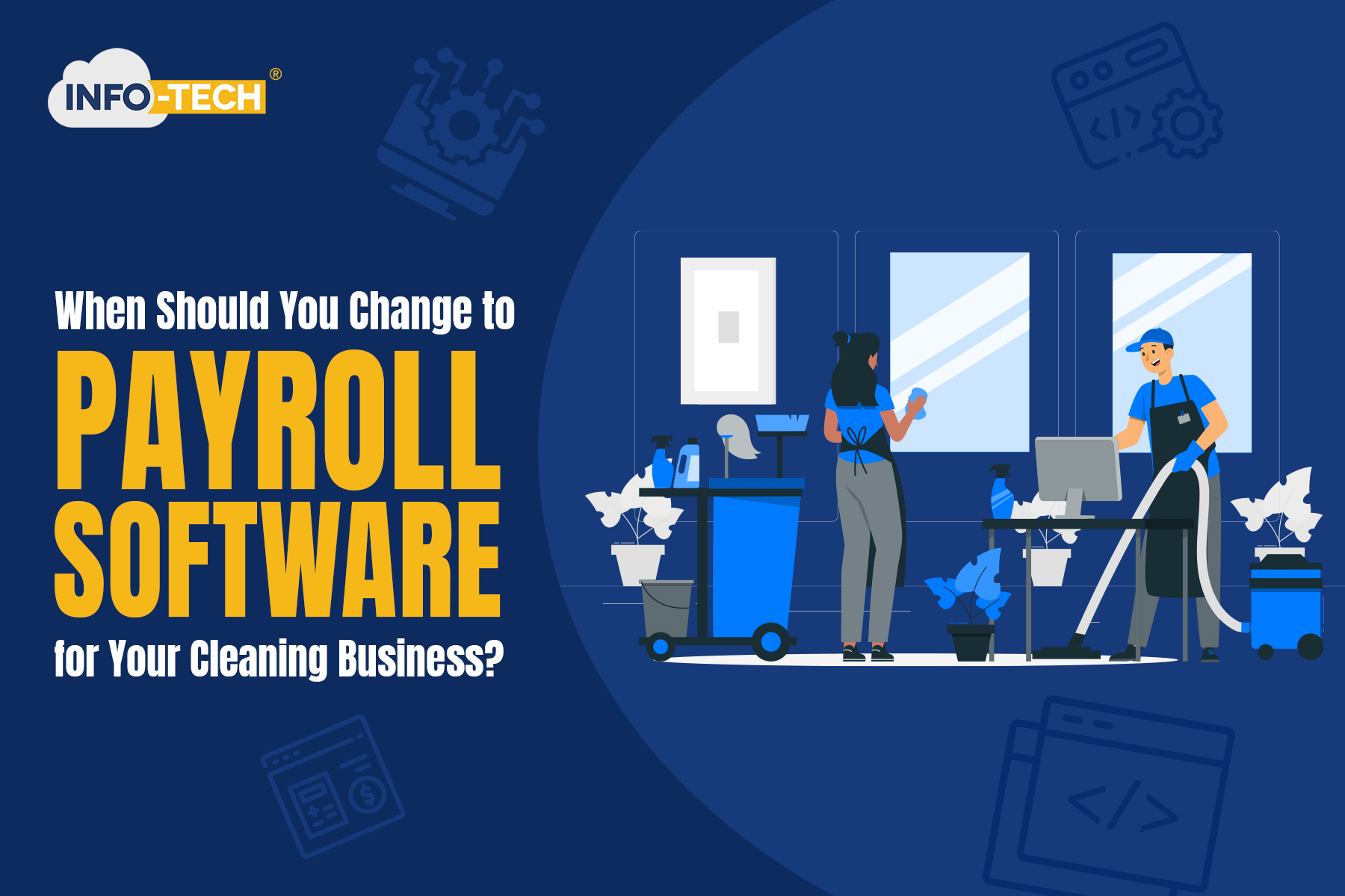 Payroll Software for Cleaning Businesses | Info-Tech Blogs