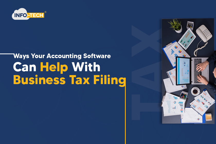 Accounting software for Tax Filing | Infotech Blogs