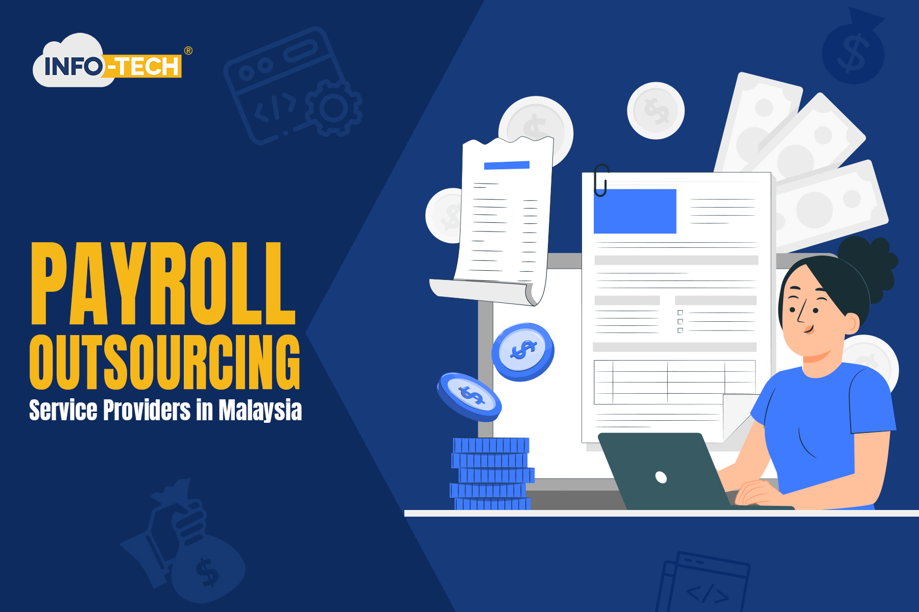 Payroll Outsourcing Service Providers in Malaysia | Infotech Blogs