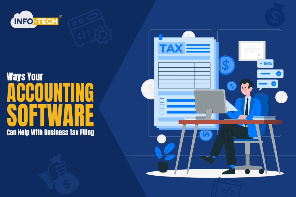 Accounting software for Tax Filing | Infotech Blogs